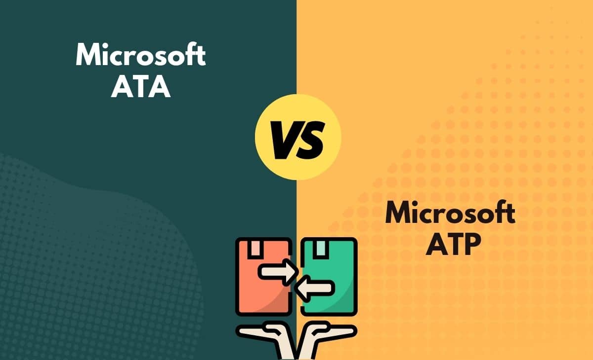 Microsoft ATA vs. ATP - What's The Difference: In Tabular Form, Points ...