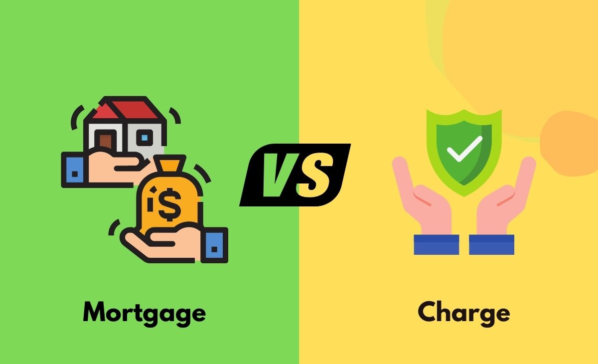 Mortgage Vs Charge Differences In Tabular Form Points Definitions