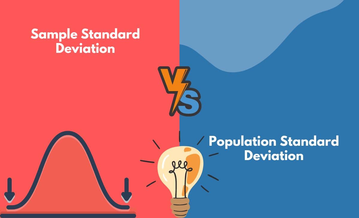 Sample Standard Deviation Vs Population Standard Deviation What s Sample Standard Deviation Vs Population Standard Deviation What s