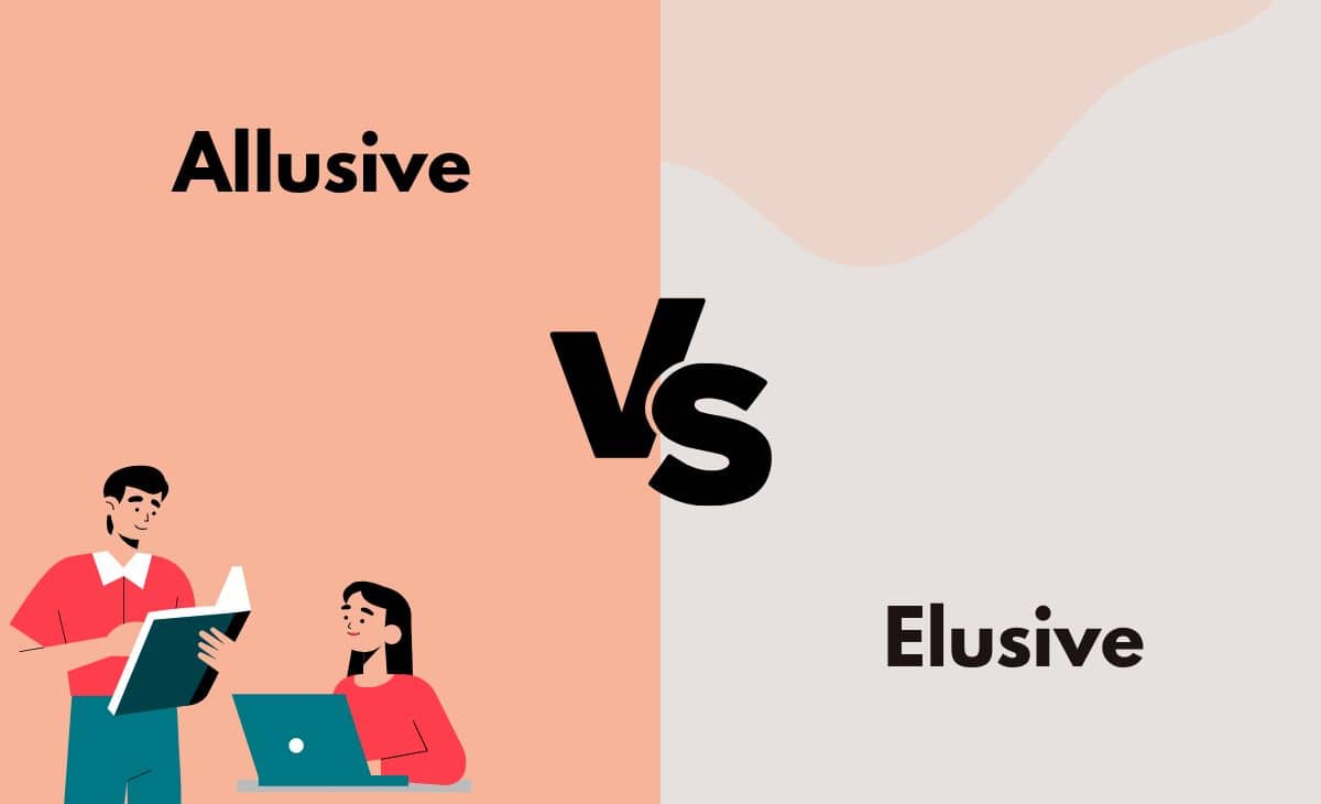 Allusive vs. Elusive vs. Illusive - What's The Difference (With Table)