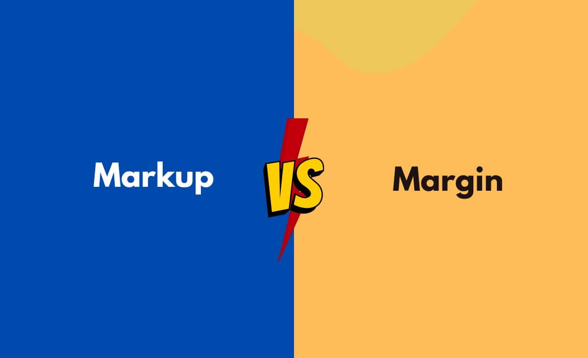 Markup vs. Margin - What's The Difference (With Table) Markup vs. Margin - What's The Difference (With Table)