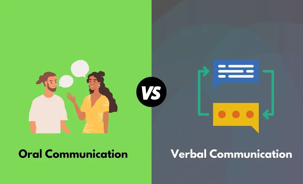 Oral Communication Vs Verbal Communication What s The Difference In